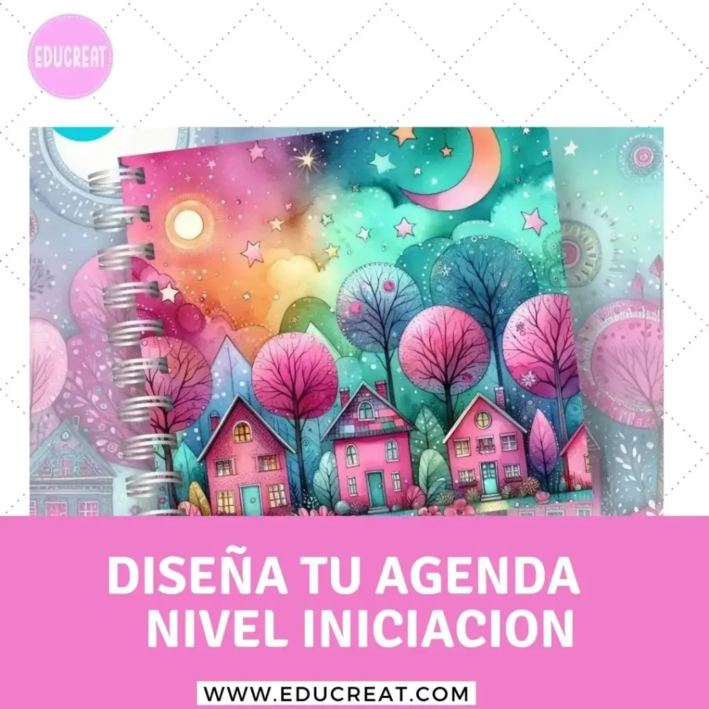 Fabricación de Agendas. Nivel Iniciación | EDUCREAT